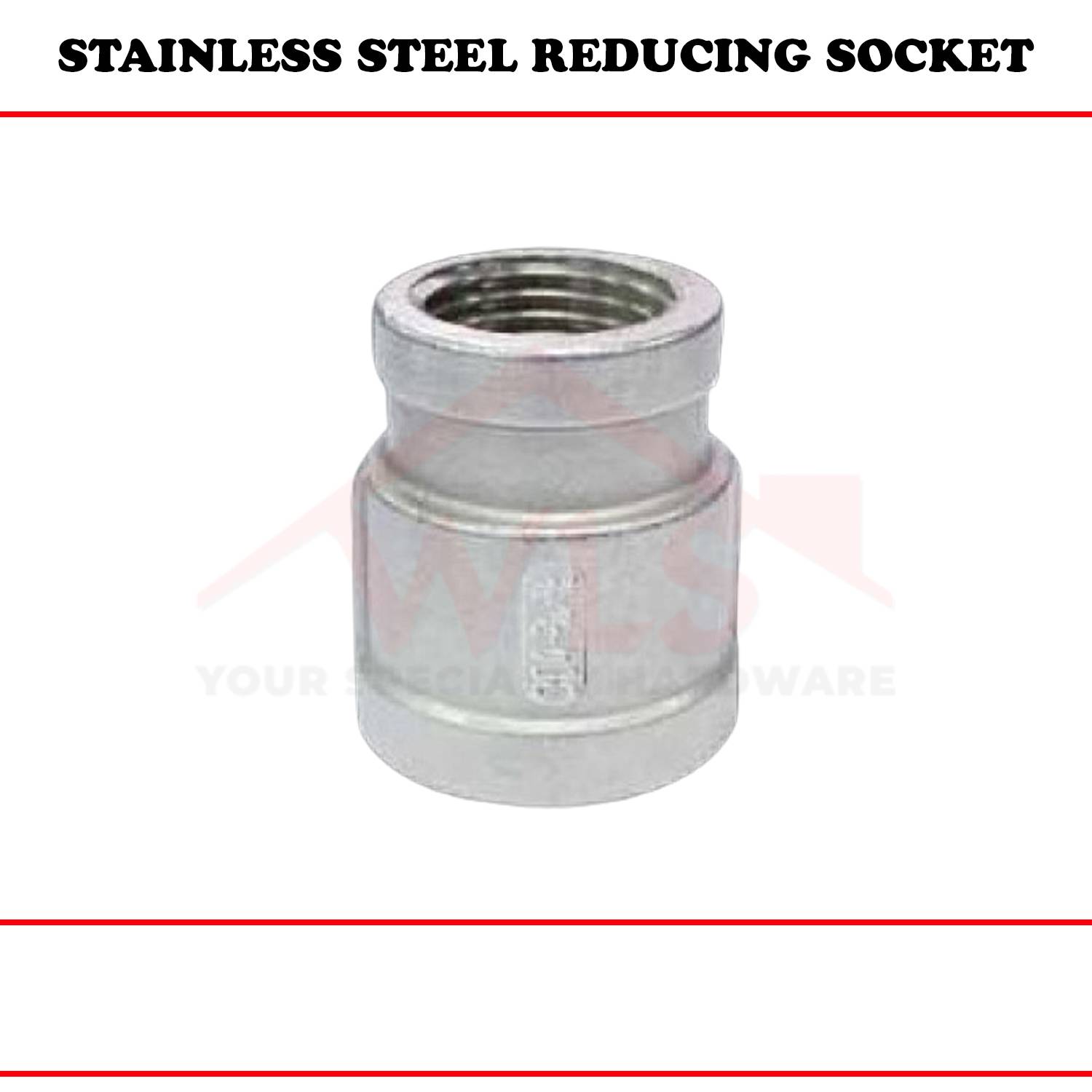 STAINLESS STEEL REDUCING SOCKET