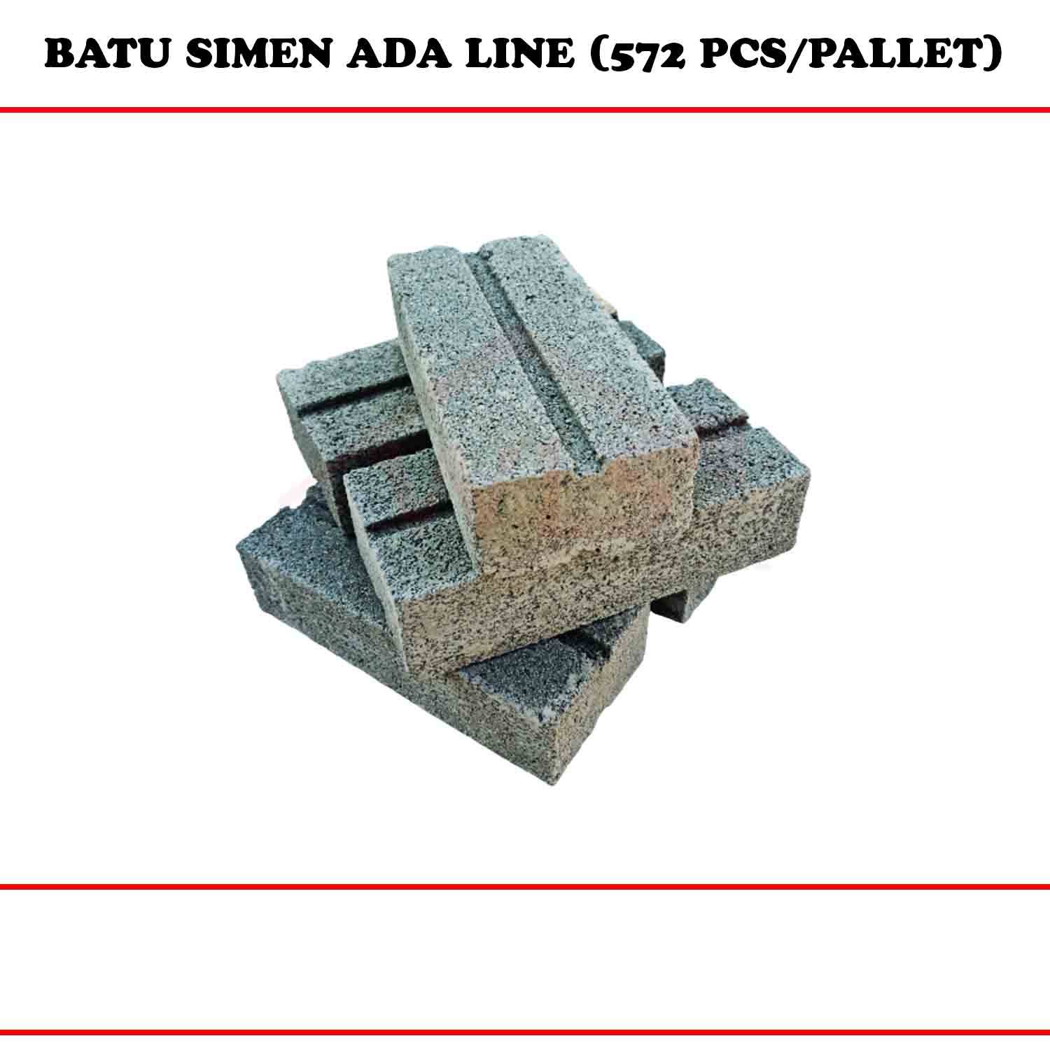 BATU SIMEN ADA LINE (572 PCS/PALLET)