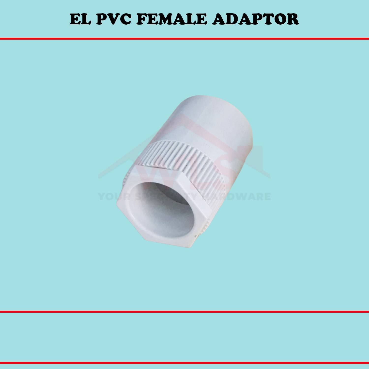 EL PVC FEMALE ADAPTOR