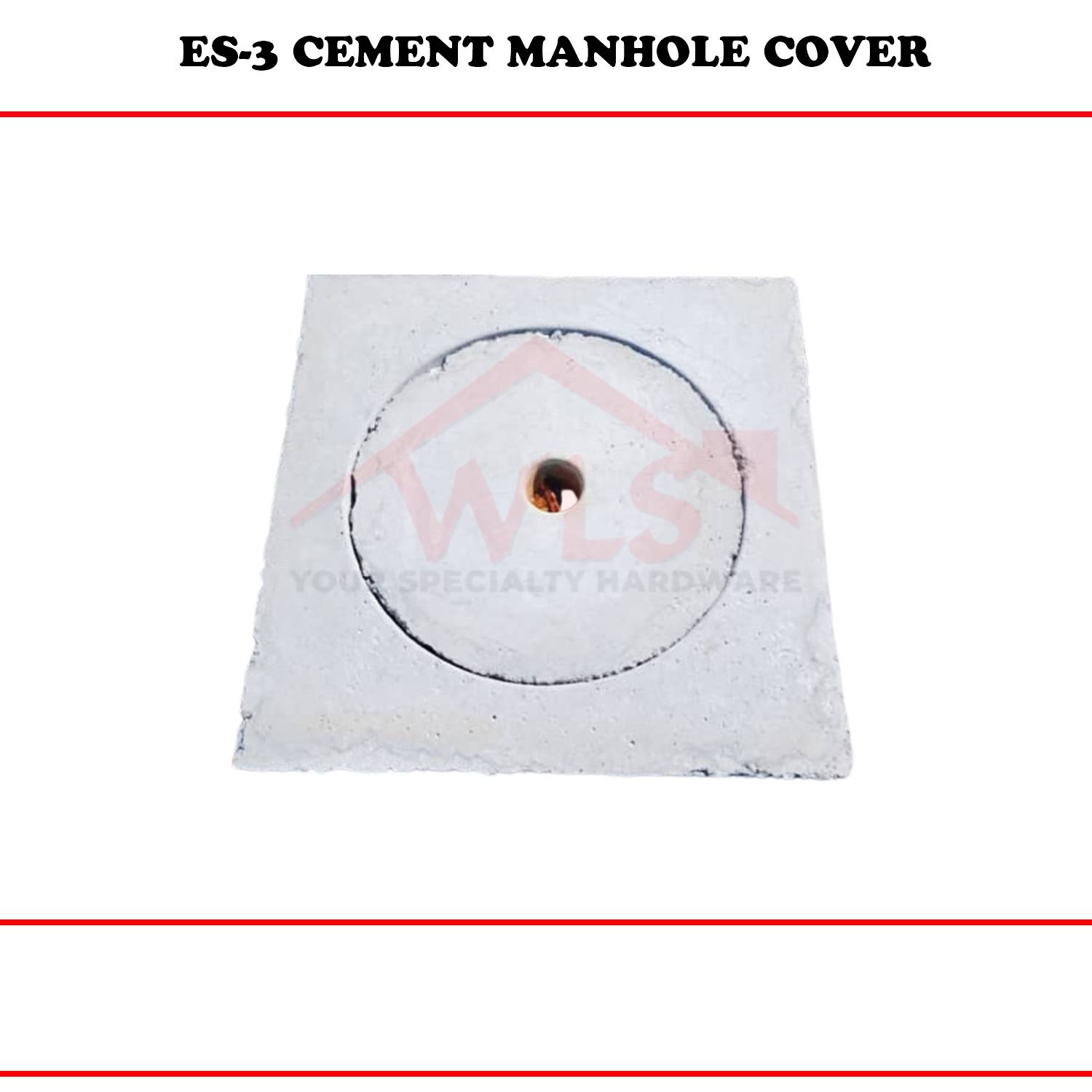 ES-3 CEMENT MANHOLE COVER