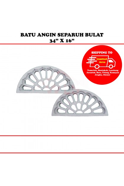 BATU ANGIN SEPARUH BULAT 34" X 16"