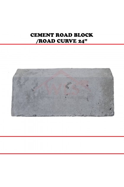 CEMENT ROAD BLOCK/ ROAD CURVE 24"