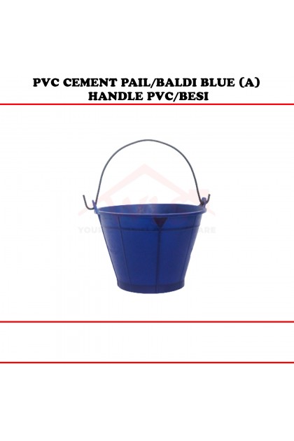 PVC CEMENT PAIL/BALDI BLUE (A) HANDLE PVC/BESI