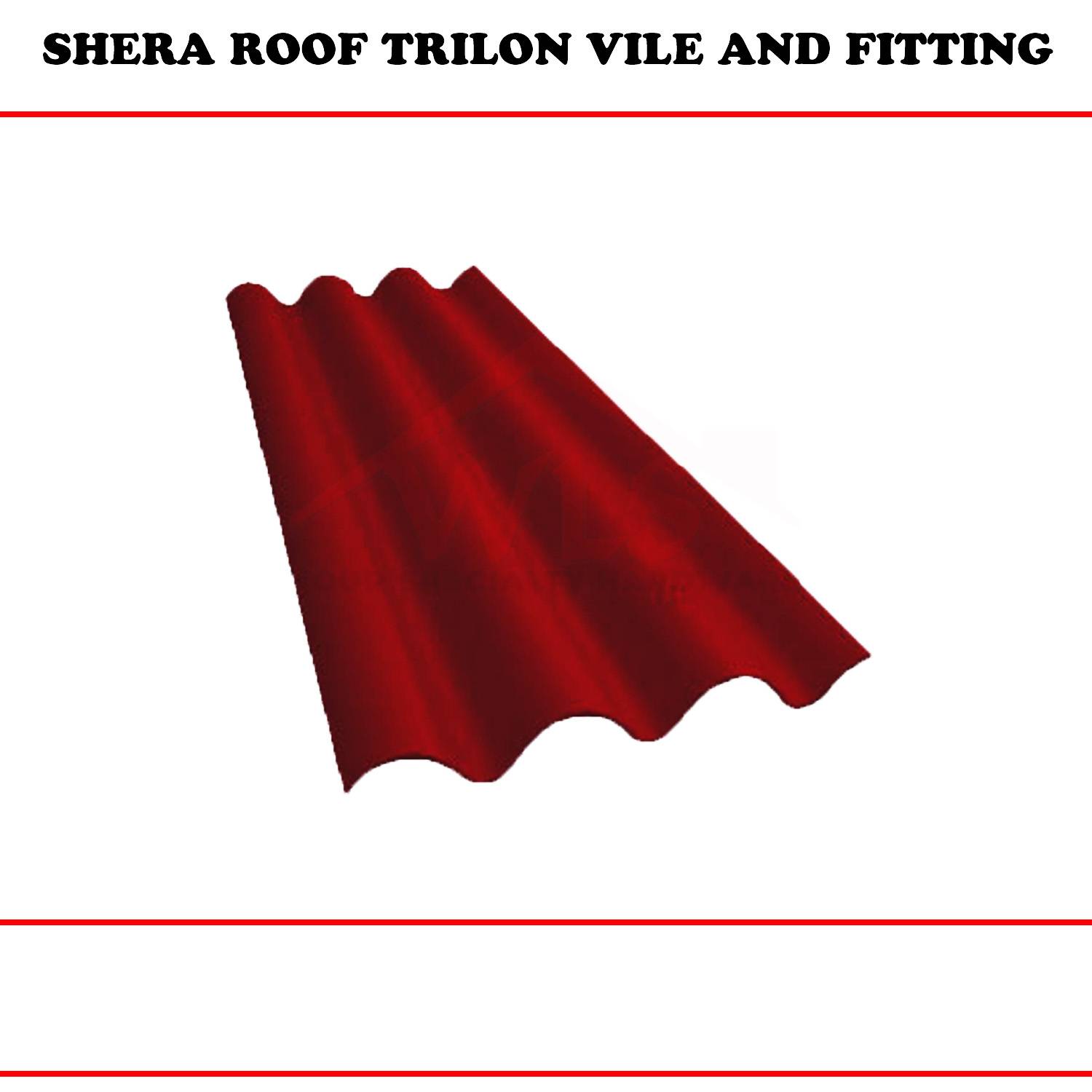 SHERA ROOF TILE TRILON VILLE AND FITTING