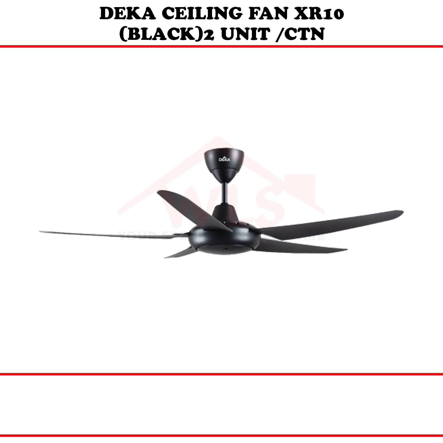 DEKA CEILING FAN XR10(BLACK)2 UNIT /CTN