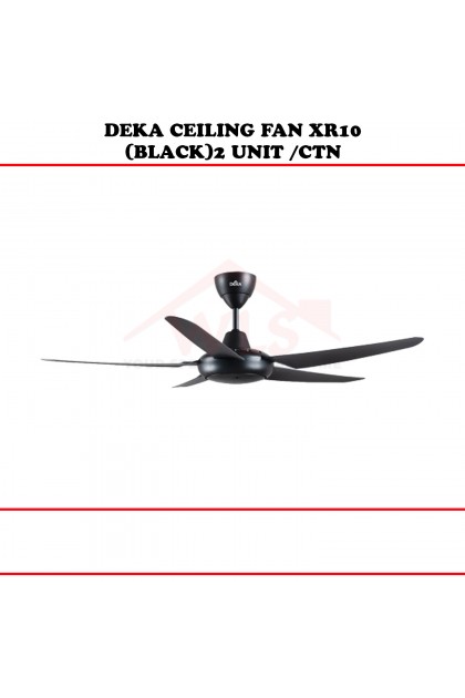 DEKA CEILING FAN XR10(BLACK)2 UNIT /CTN