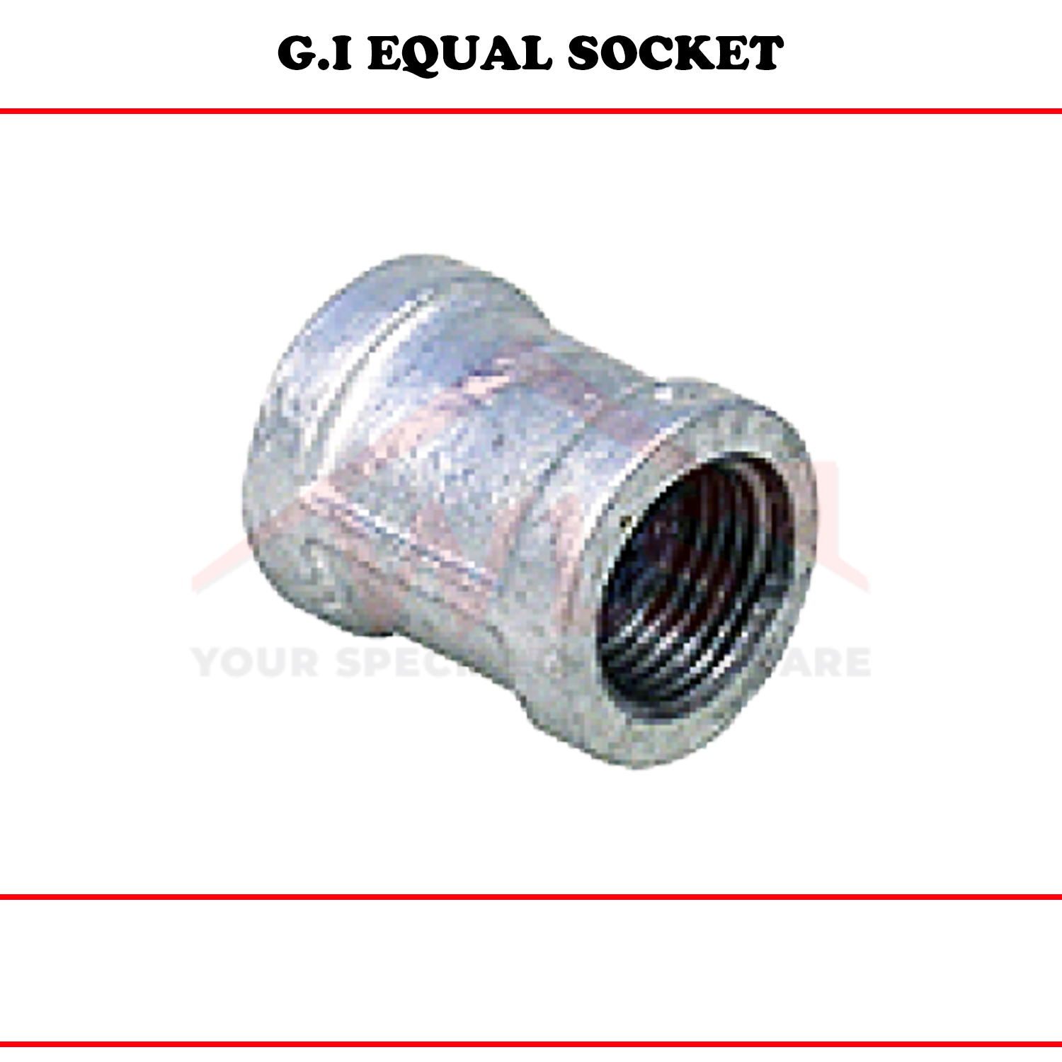 (G.I) EQUAL SOCKET