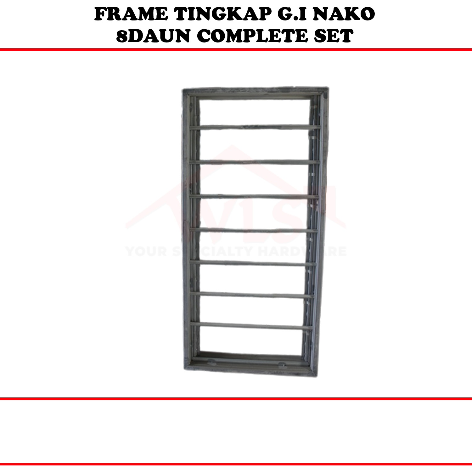FRAME TINGKAP G.I NAKO 8DAUN COMPLETE SET