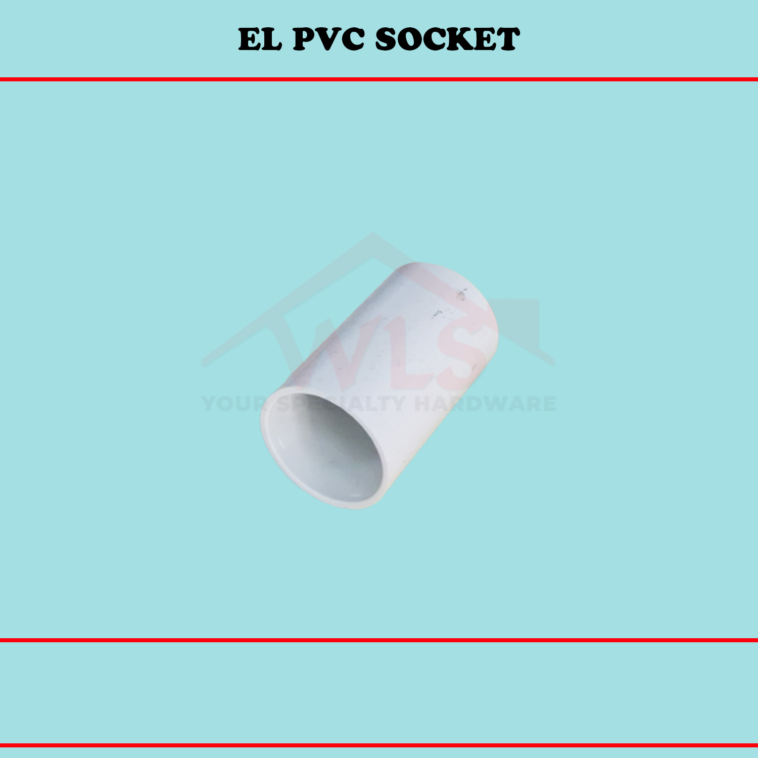 EL PVC SOCKET