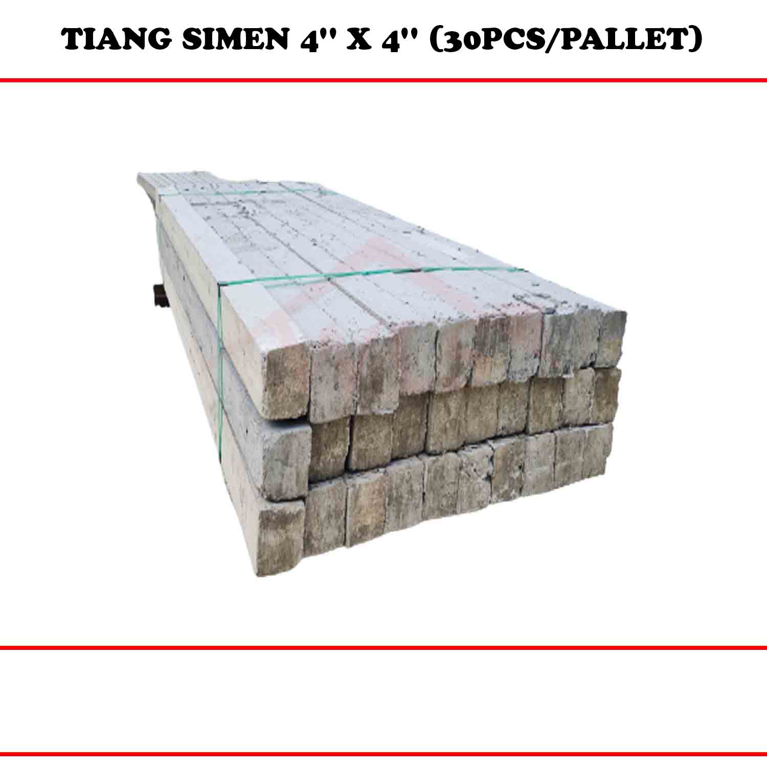 TIANG SIMEN 4'' X 4'' (30PCS/PALLET)