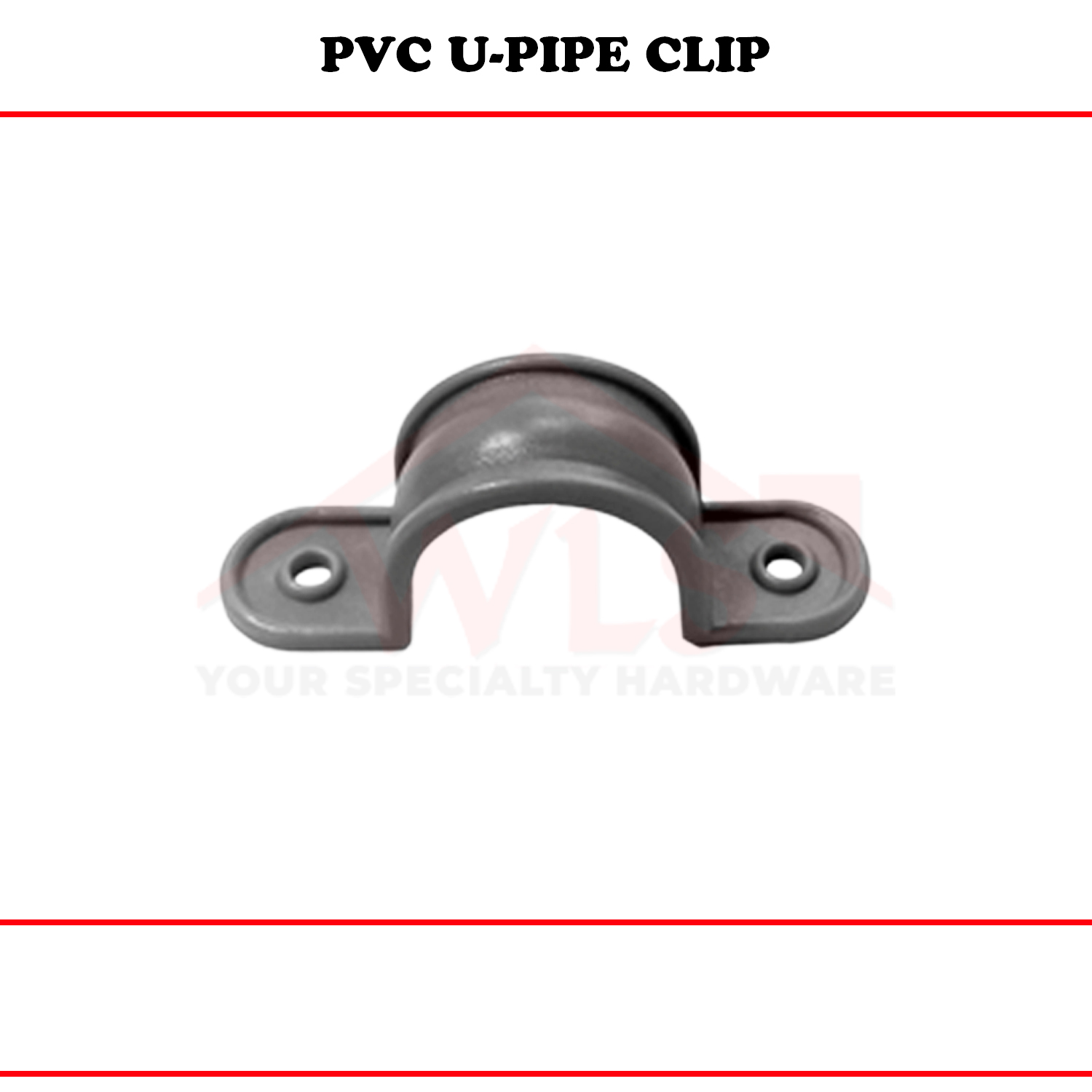 PVC U-PIPE CLIP C/D