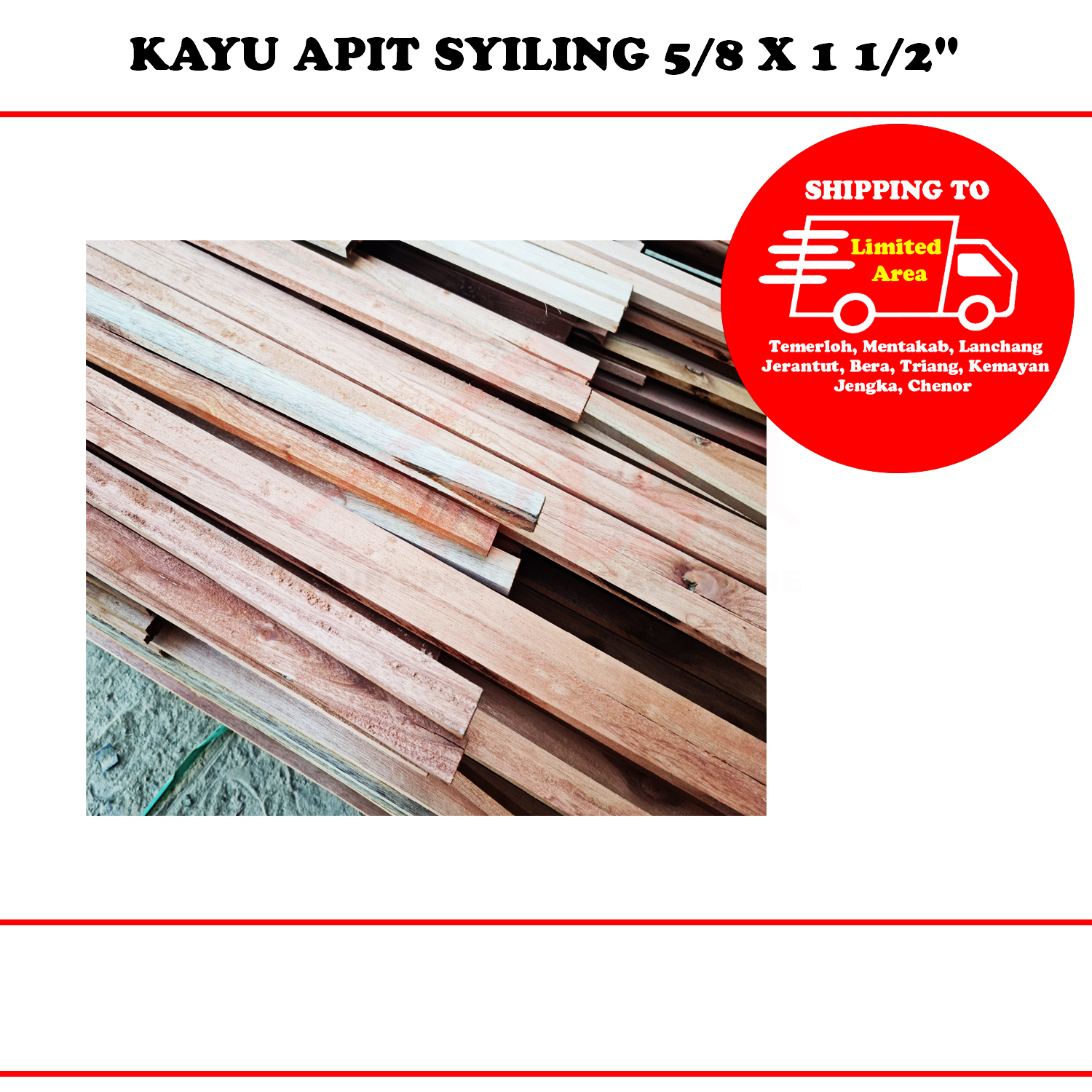KAYU APIT SYILING 5/8 X 1 1/2"