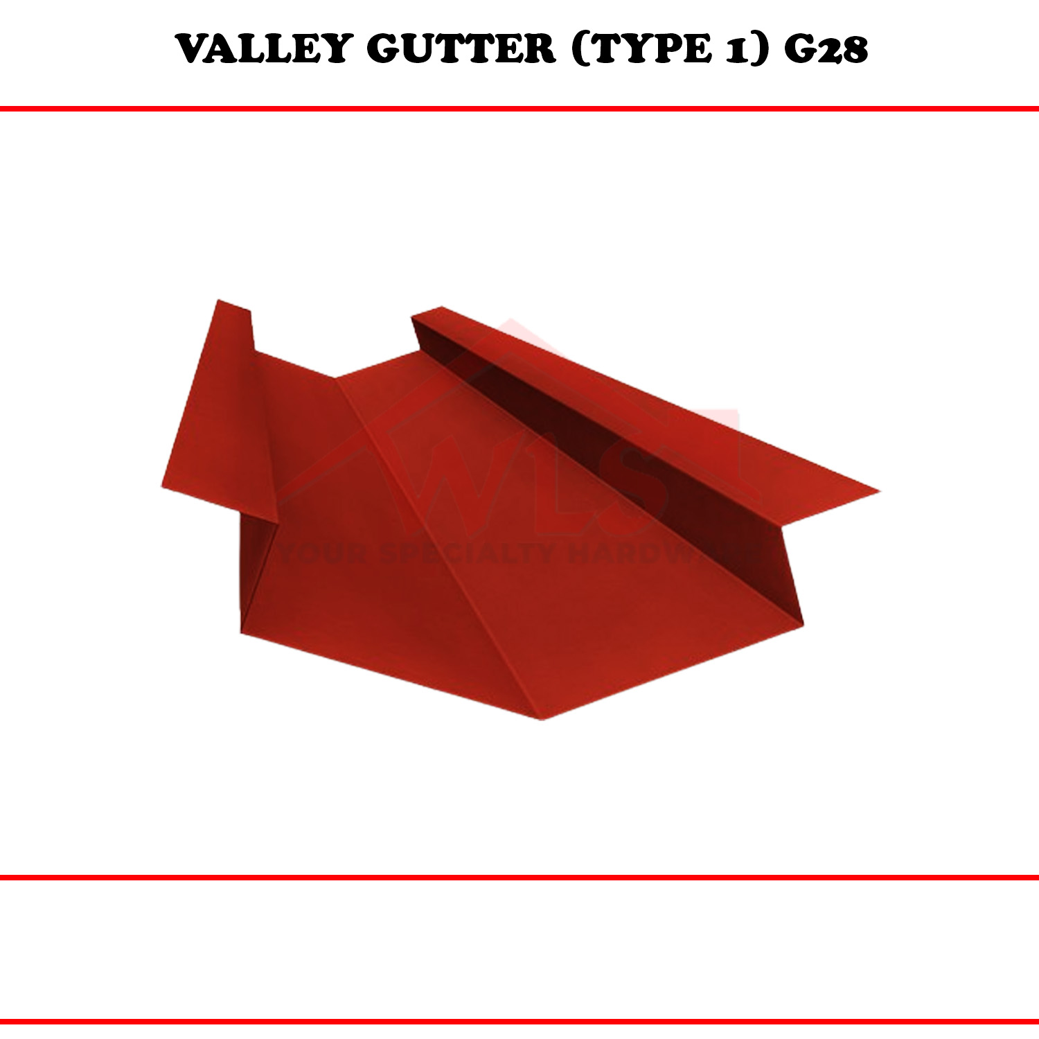 VALLEY GUTTER (TYPE 1) G28